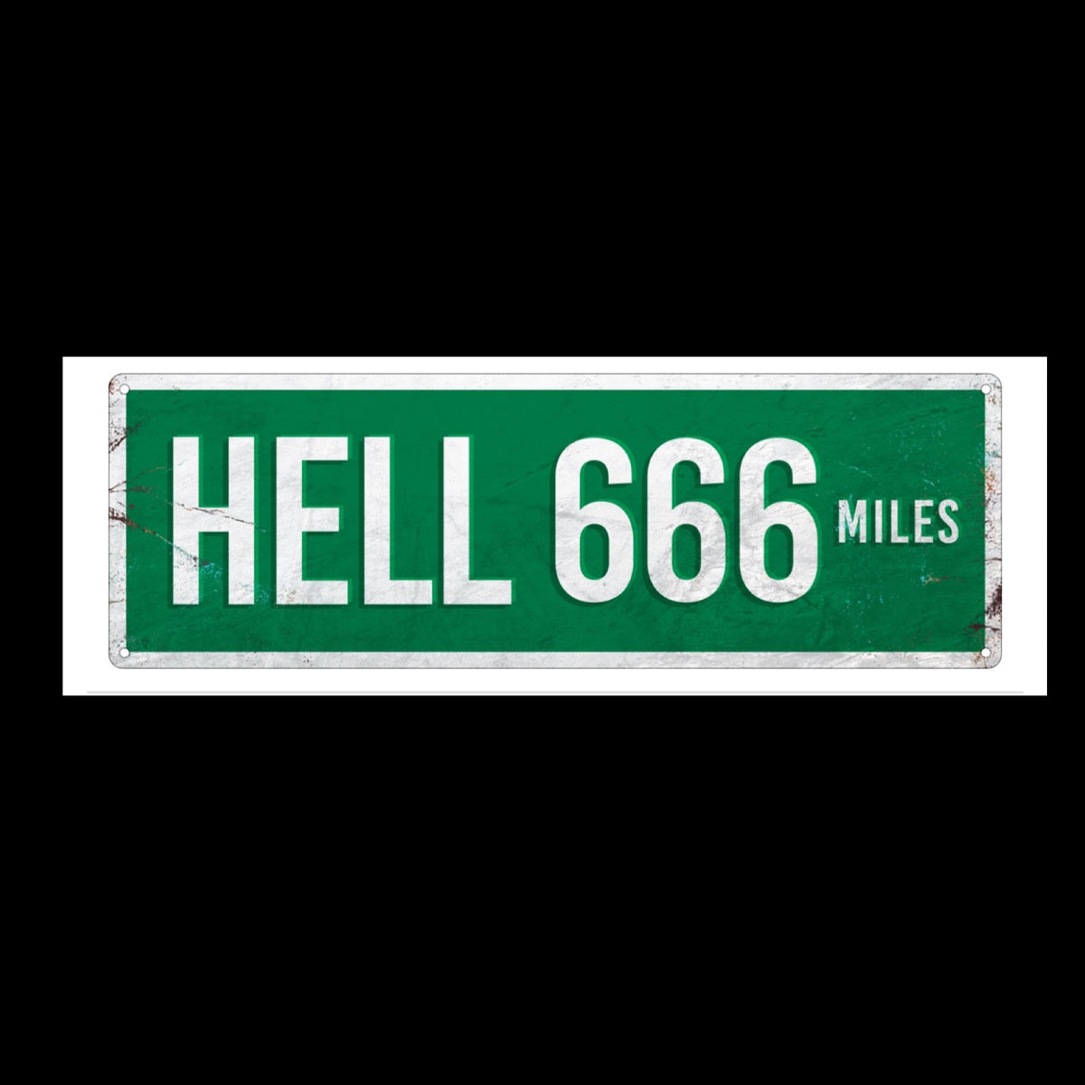 Hell 666 miles tin sign – Hexbomb